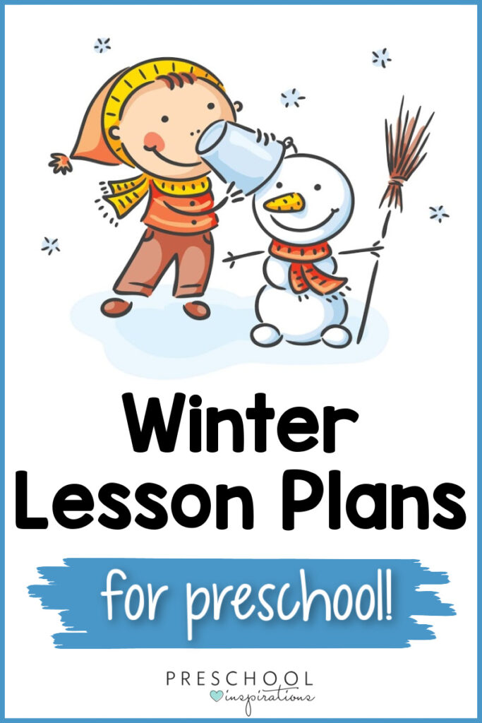 Preschool Winter Lesson Plans You ll Love Preschool Inspirations
