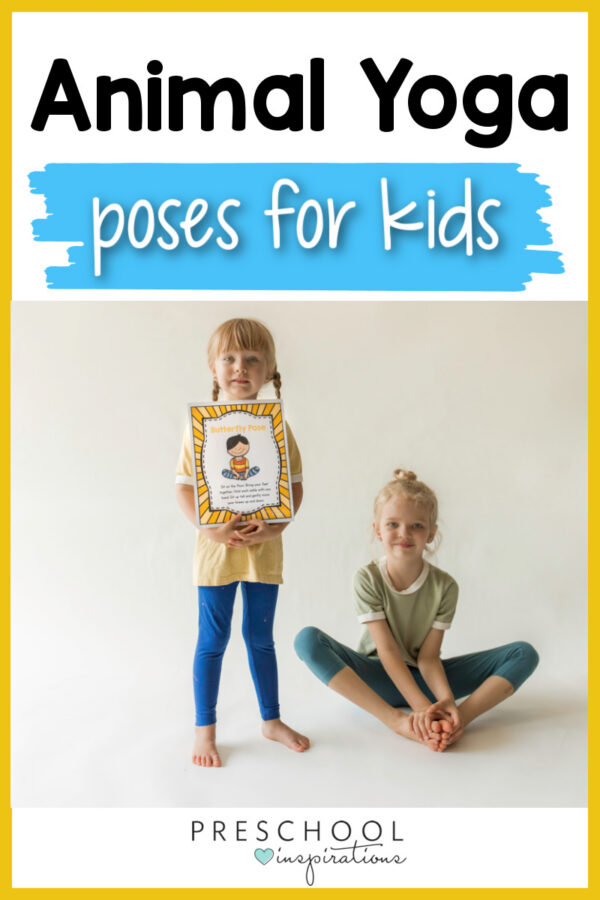20 Animal Yoga Poses for Kids - Preschool Inspirations